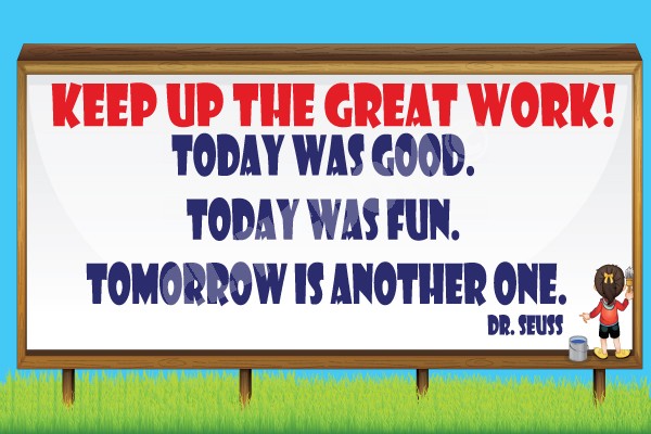 Keep Up The Great Work Quotes. QuotesGram